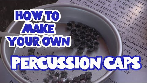 How to Make Your Own Percussion Caps - The Kit Functions!