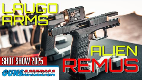 A Stupidly Expensive Carry Gun: Laugo Arms Alien Remus -- SHOT Show 2025